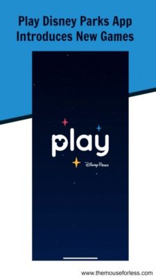 Play Disney Parks App Introduces New Games