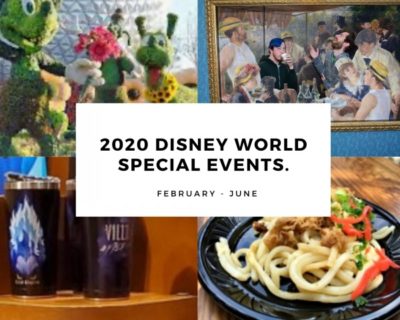 2020 Disney World Special Events Schedule: February – June