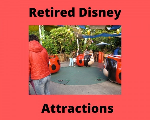 Retired Disney Attractions That I Miss