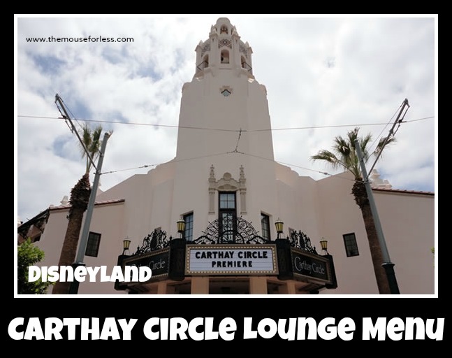 2025 Carthay Circle Lounge Menu | Disney California