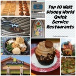 Top Ten Quick Service Restaurants at Walt Disney World