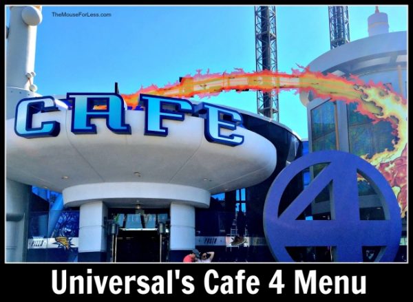 Cafe 4 Menu | 2024 | Universal Orlando Resort