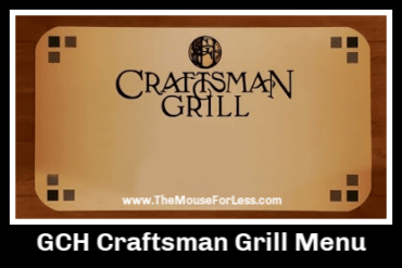 2023 GCH Craftsman Grill Menu | Disney's Grand Californian Hotel